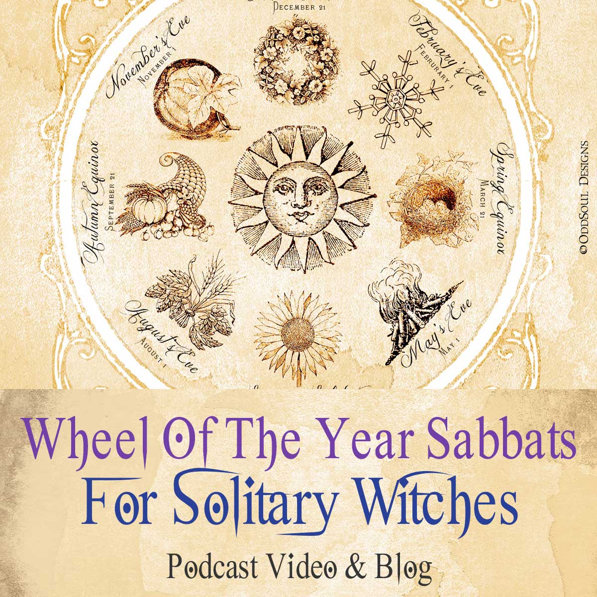 Witch’s Sabbats / Pagan Holidays For Solitary Witches (Podcast Episode ...