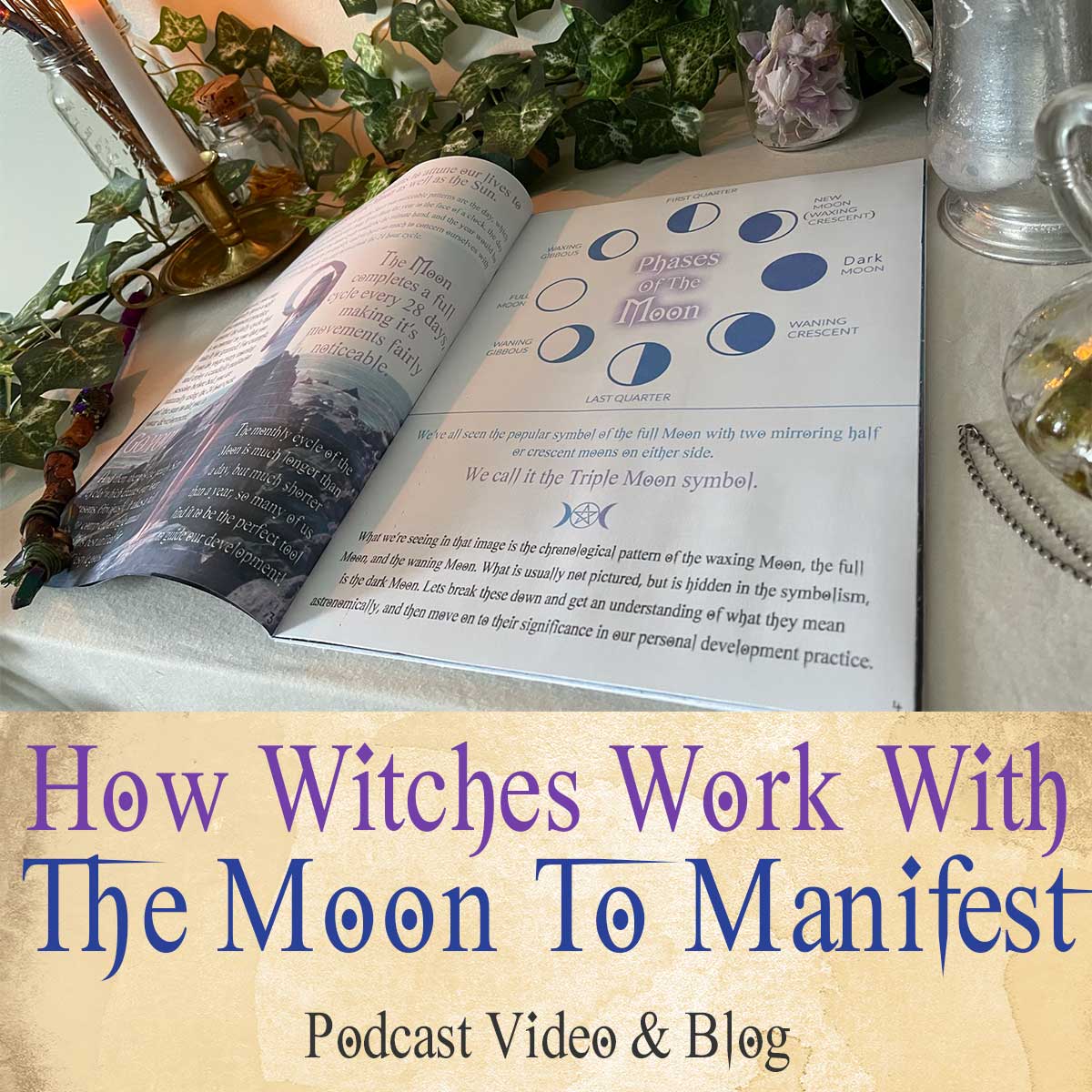How Witches Work With The Moon For Lunar Manifesting (Podcast Episode ...