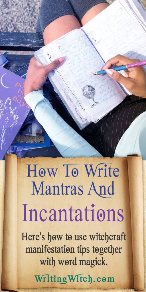 How To Write Incantations (Podcast Episode 81) – The Writing Witch